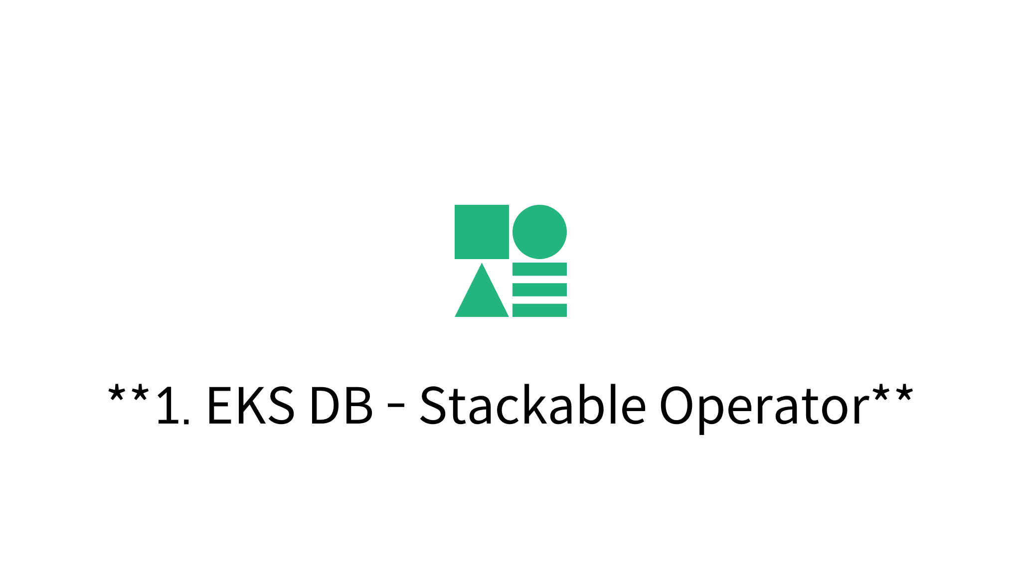 1. EKS DB - Stackable Operator - mysetting